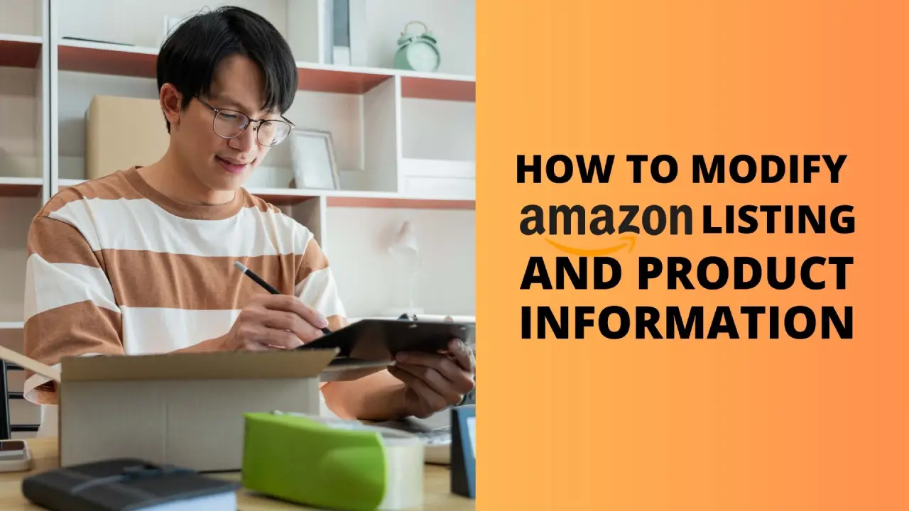 How to Modify Amazon Listing and Product Information